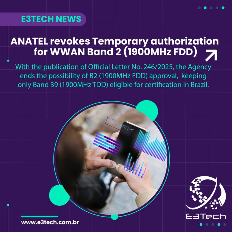 ANATEL Resolution 780/2025: New Telecom Certification Rules - E3TECH - Engenharia e ...